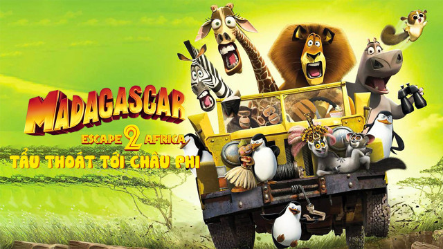 Madagascar 2: Tẩu Thoát Tới Châu Phi - Madagascar: Escape 2 Africa